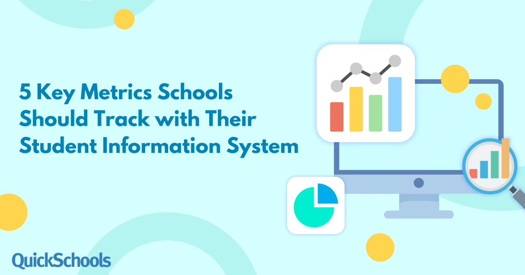 Top 5 Key Metrics to Track with a K-12 Student Information System