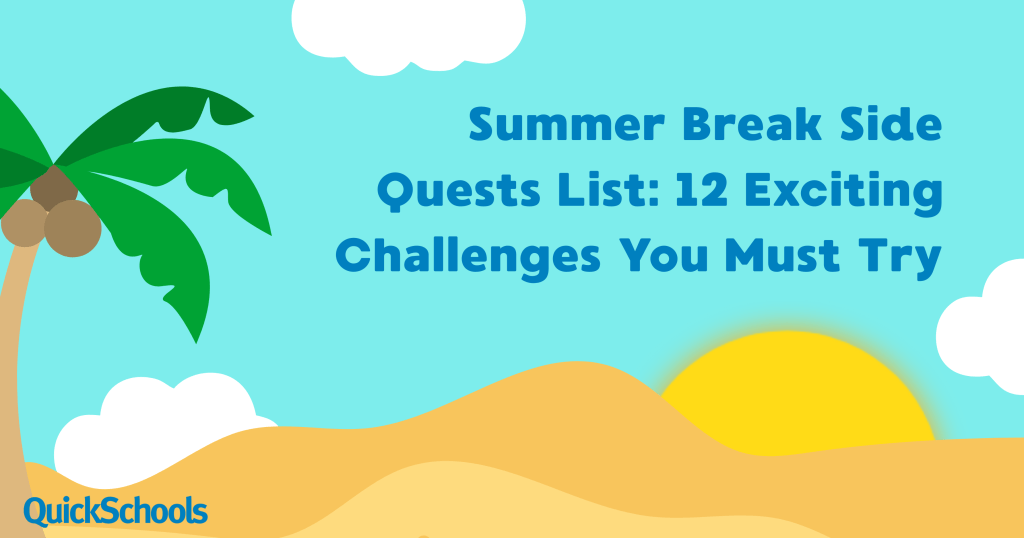 Summer Break List: 12 Exciting Side Quests You Must Try