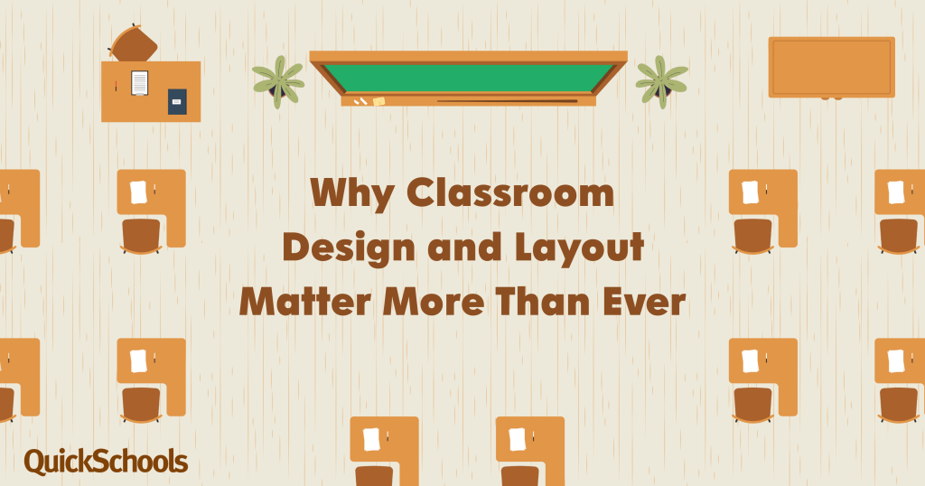 Why Classroom Design Matters More Than Ever